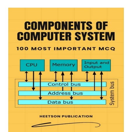 COMPONENTS OF COMPUTER SYSTEM MCQ for all Competitive Exams | PDF