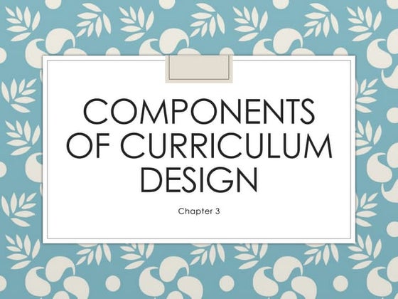 Fundametals of Curriculum Design-Report.pptx
