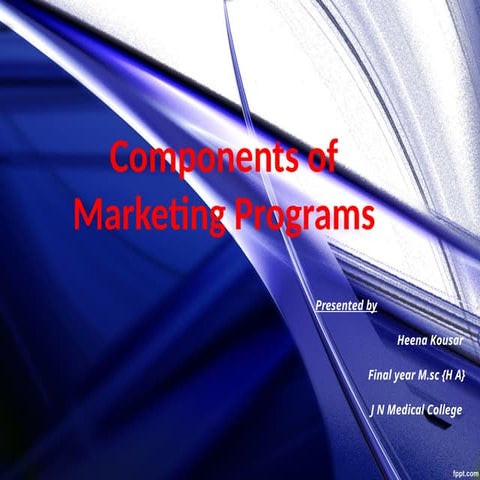 components of marketing programs.presentation | PPTX