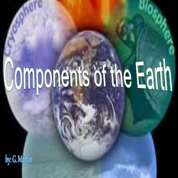 Components of the earth final | PPTX