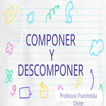 componer y descomponer. primero básico pptx | PPTX