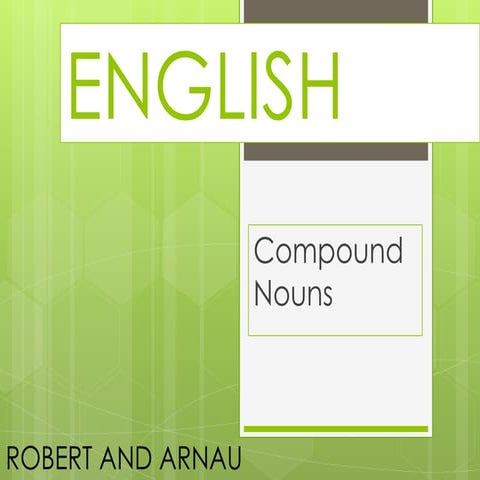 Vocabulary. Compound nouns | PPTX