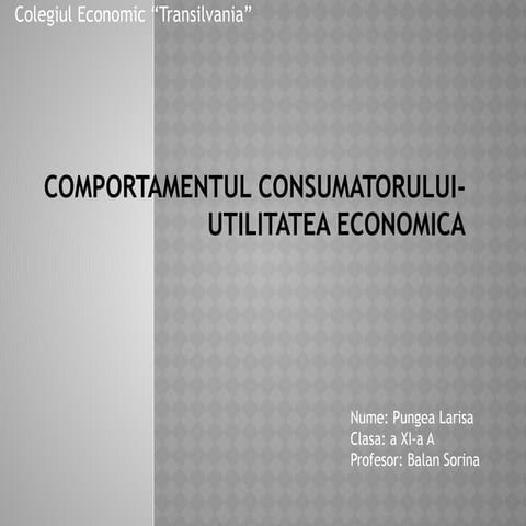 Comportamentul-Consumatorului-utilitatea-Economica.pptx