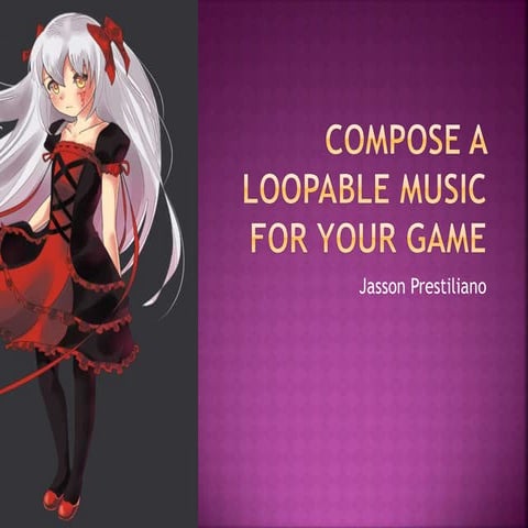Compose a loopable music | PPT