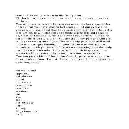 compose an essay written in the first person. The body part you ch.docx ...