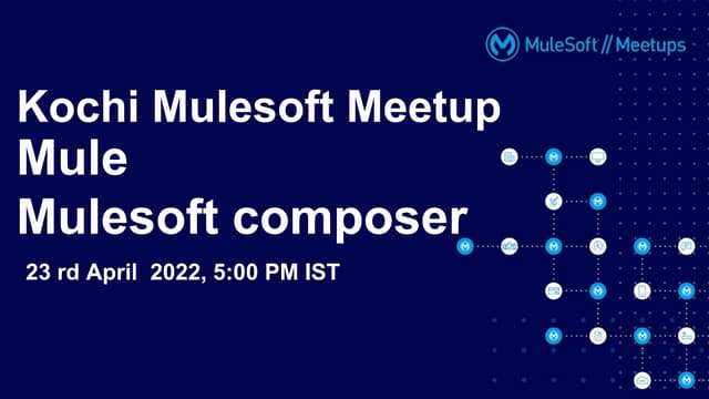 Kochi Mulesoft Meetup 10 Mulesoft Composer Connect Apps And Data