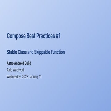 Compose Best Practices - Stable Class and Skippable Function | PPT