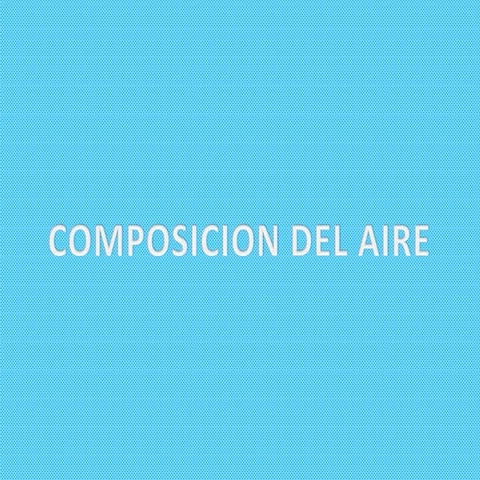 Composicion del aire | PPT