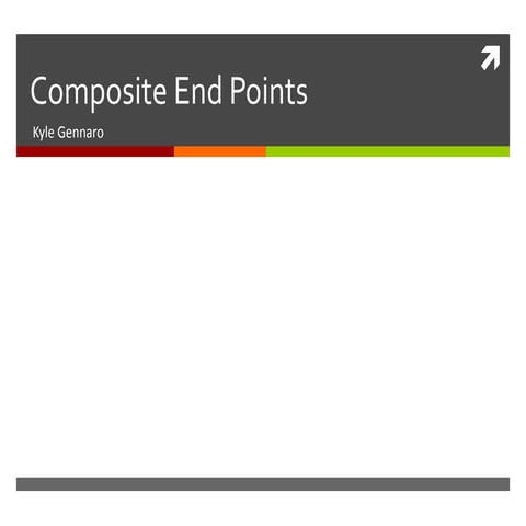 Composite End Points | PPT