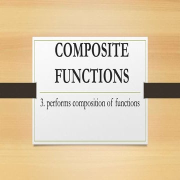 COMPOSITE FUNCTIONS.pptx