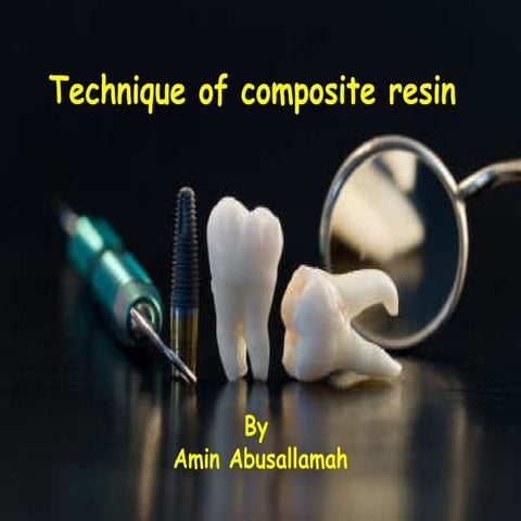 Composite resin technique | PPT