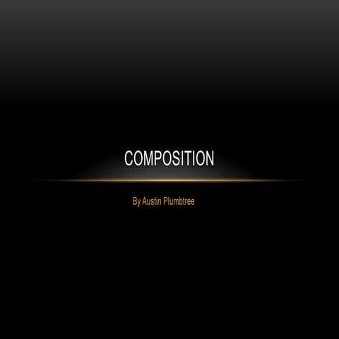 Composition | PPT