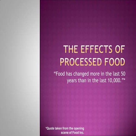 Harmful effects of Processed Food | PPT