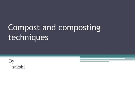 Composting Methods ppt | PPT