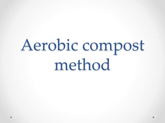 A self study report on topic biocomposting | PPT