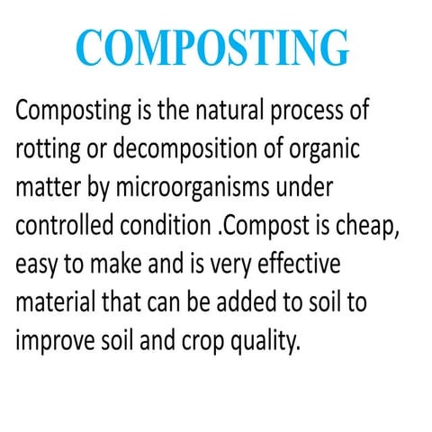 Composting.pptx different methods of composting | PPTX