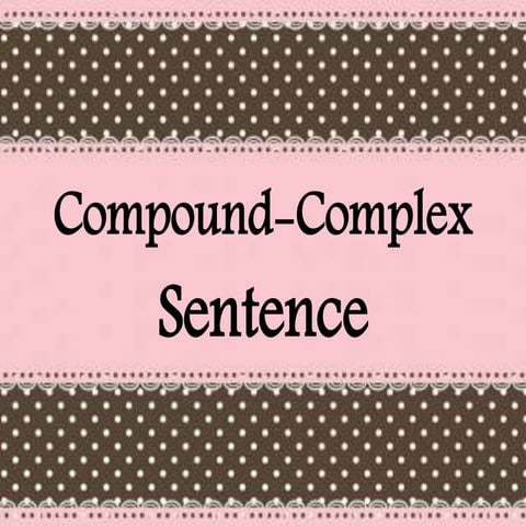 Compound complex | PPTX