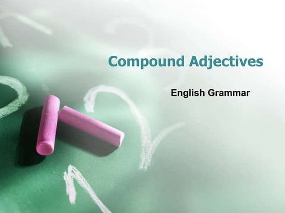 compoundadjectives....................................... | PPT