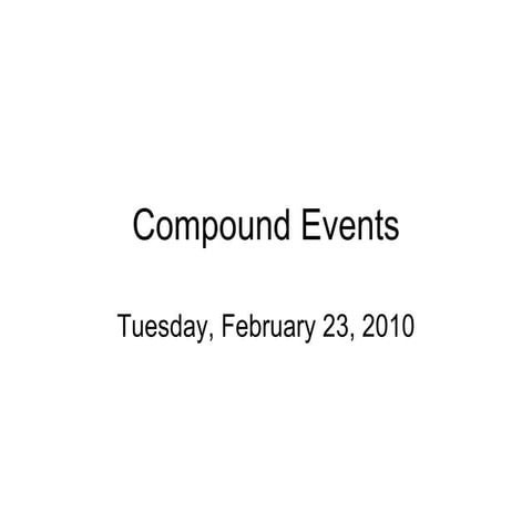 Compound Events | PPT | Chemistry | Science