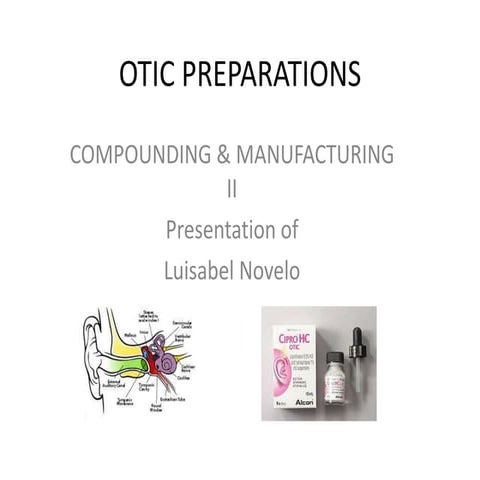 Types of Otic Preparations | PPTX
