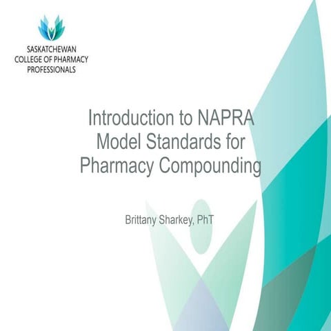 Introduction to NAPRA Model Standards for Pharmacy Compounding | PPTX