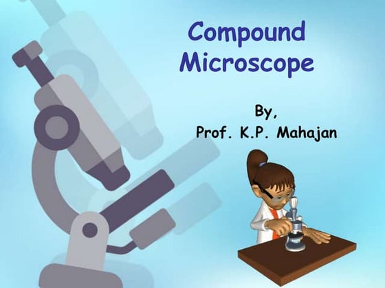 To study working of compound microscope .docx