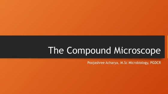 compound microscope (basic) | PPTX