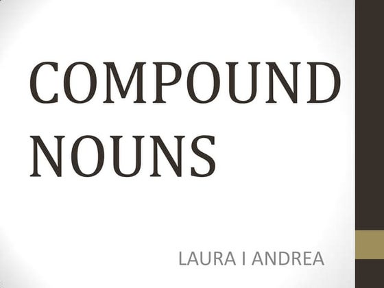 Compound nouns | PPT