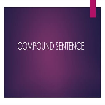 COMPOUND SENTENCE GRADE 5 4TH QUARTER.pptx