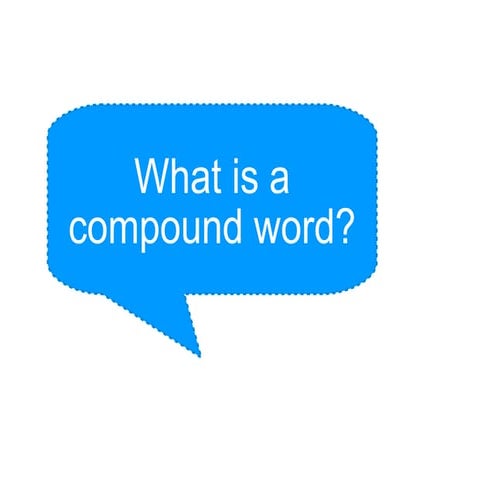 Compound words... | DOC | Chemistry | Science