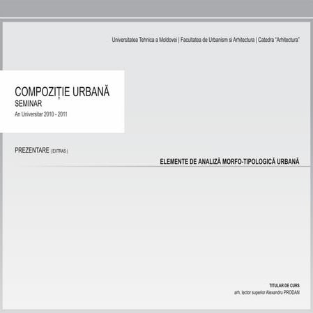 Compozitie Urbana - Elemente de Analiza Morfo-Tipologica Urbana | PDF