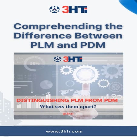 Comprehending the Difference Between PLM and PDM | PDF