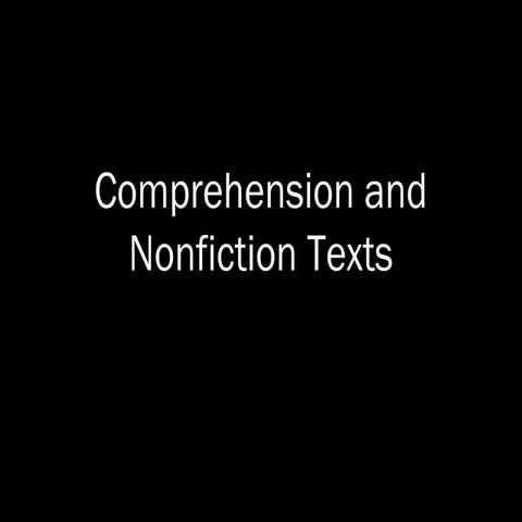 Comprehension and nonfiction texts | PPT