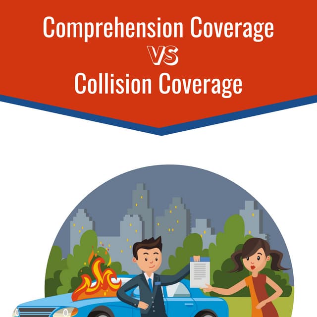 Comprehension Coverage VS Collision Coverage | PDF | Motor Insurance ...