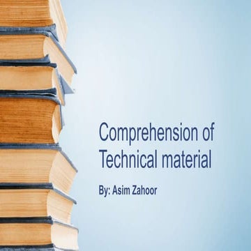 Comprehension of technical material | PPTX