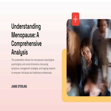 Navigating Menopause: Embracing Change and Well-Being | PDF