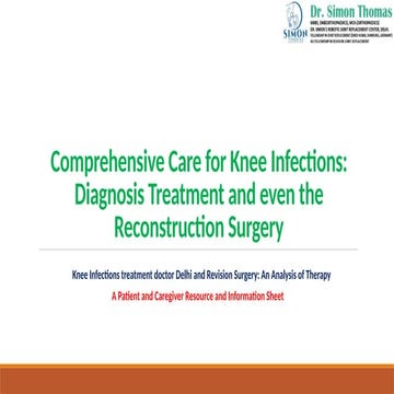 Comprehensive Care for Knee Infections Diagnosis Treatment and even the ...