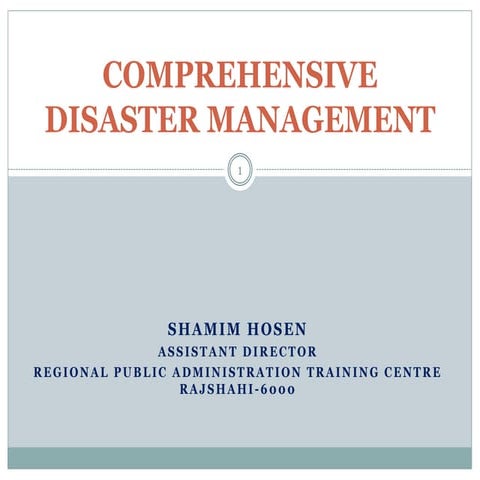 Comprehensive disastr management | PPTX