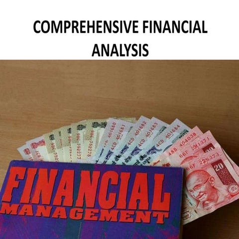 Comprehensive financial analysis | PPTX