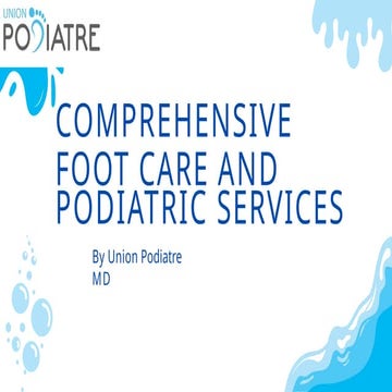 Comprehensive Foot Care And Podiatric Services.pptx