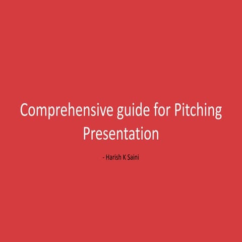 Comprehensive guide for pitching presentation | PPTX