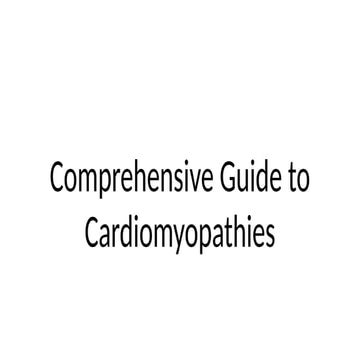Comprehensive Guide to Cardiomyopathies.pptx