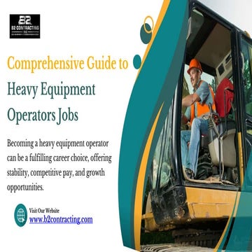 Comprehensive Guide to Heavy Equipment Operators Jobs.pptx