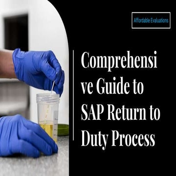 Comprehensive Guide to SAP Return to Duty Process.pptx