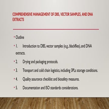 Comprehensive Management of DBS, Vector Samples, and DNA Extracts.pptx