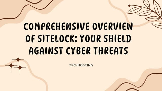 Comprehensive Overview of Sitelock Your Shield Against Cyber Threats.pdf Comprehensive Overview of Sitelock Your Shield Against Cyber Threats.pdf
