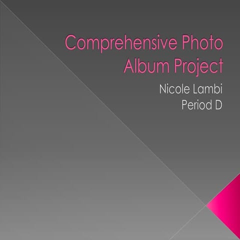 Comprehensive photo album project | PPT