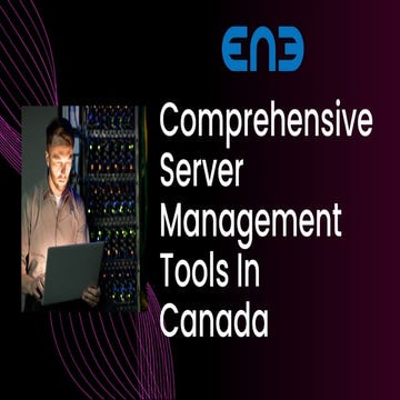 Comprehensive Server Management Tools In Canada.pdf