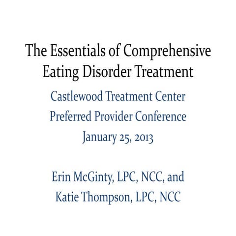 Comprehensive Treatment of Eating Disorder- Katie Thompson & Erin ...