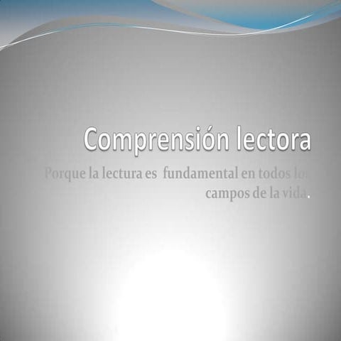 Comprensión de lectura: Bases | PPTX